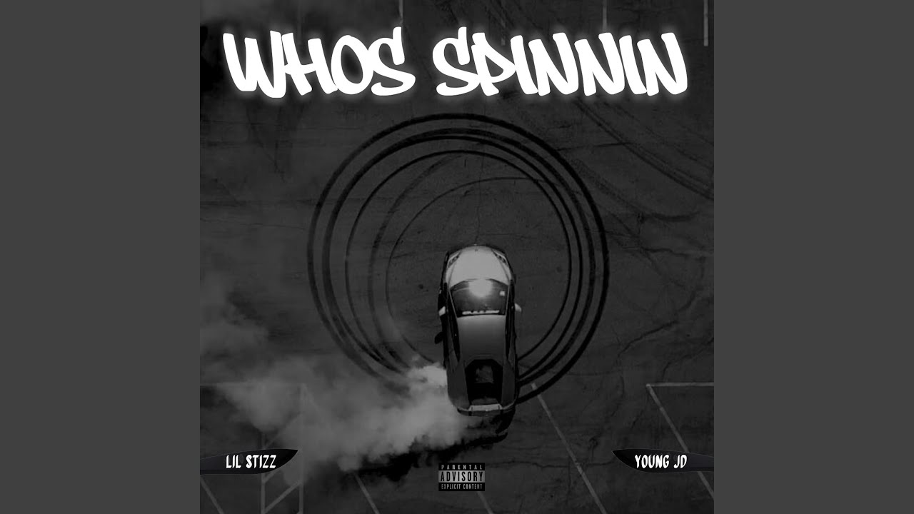 WHOS SPINNIN (feat. Lil Stizz) - YouTube