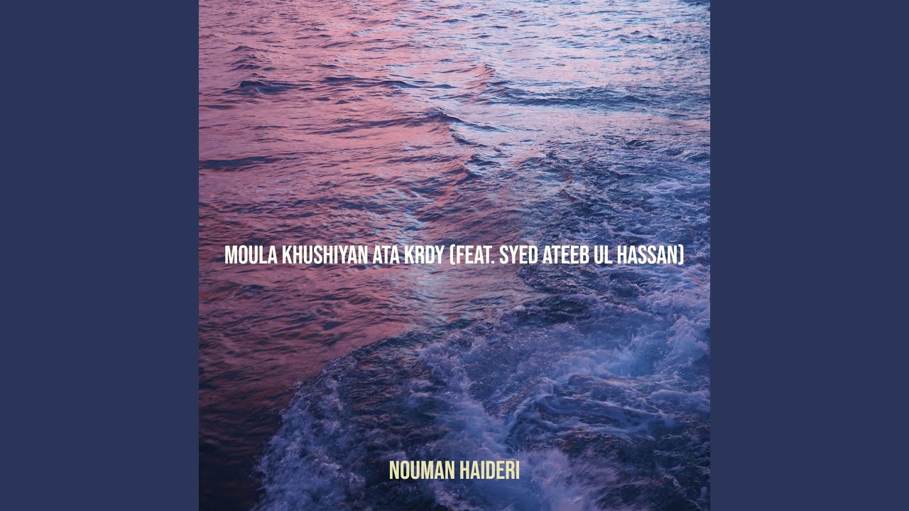 Moula Khushiyan Ata Krdy - YouTube