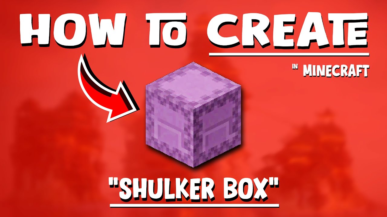HOW TO CRAFT "SHULKER BOX" IN MINECRAFT - YouTube