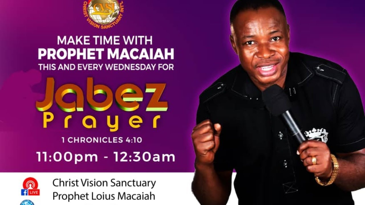 LIVE ))) JABEZ PRAYER || 24TH JUNE,, 2020 || PROPHET LOUIS MACAIAH ...