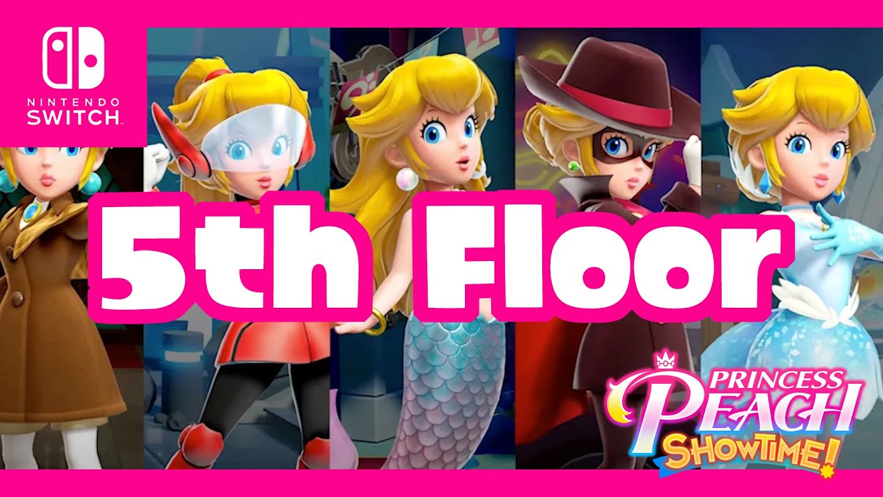 Let's Tackle the 5th Floor in Princess Peach: Showtime! | gogamego ...