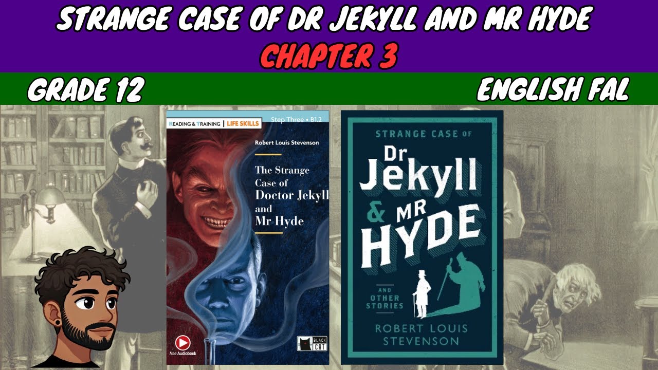 Strange Case of Dr Jekyll and Mr Hyde Chapter 3 | Grade 12 English ...