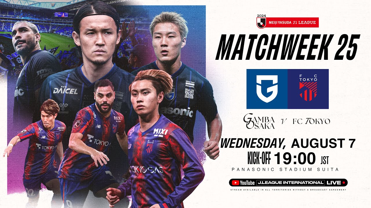 LIVE FOOTBALL FROM JAPAN | Gamba Osaka vs FC Tokyo | 2024 J1 League ...