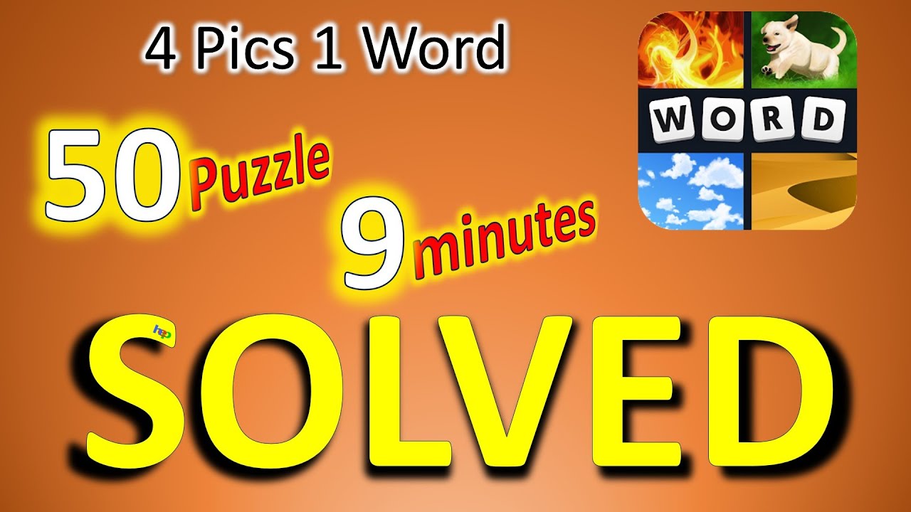 4Pics1Word: Solved 50 Puzzle in 9 minutes - YouTube