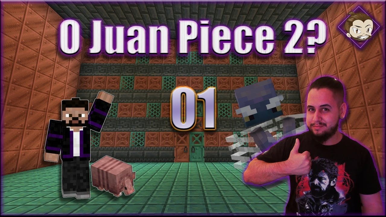 O começo de uma nova era - O segundo Juan Piece 01 - YouTube
