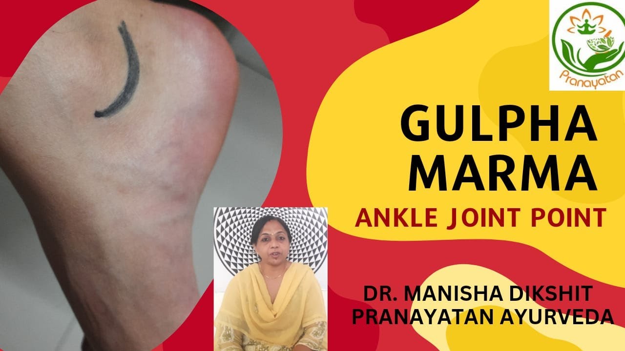 Ankle joint Marma Point for Legs | Gulpha Marma | Dr Manisha Dikshit ...