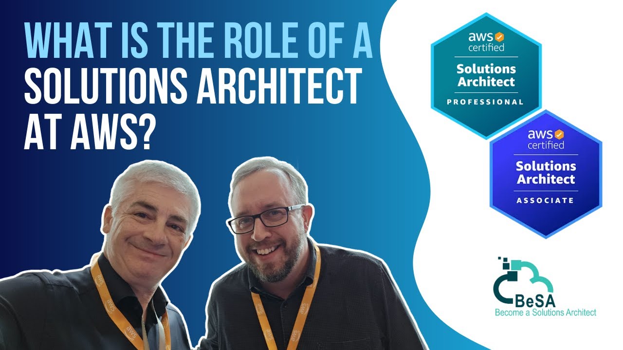 What is the Role of an AWS Solutions Architect? Featuring Jeff Barr and ...