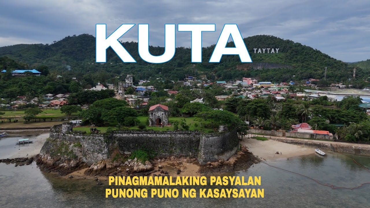 KUTA | FORT STA ISABEL | TAYTAY PALAWAN PHILIPPINES | ANG KASAYSAYANG ...