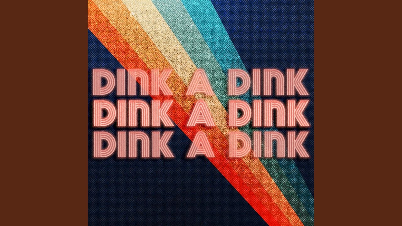 Dink a Dink (Remix) - YouTube Music