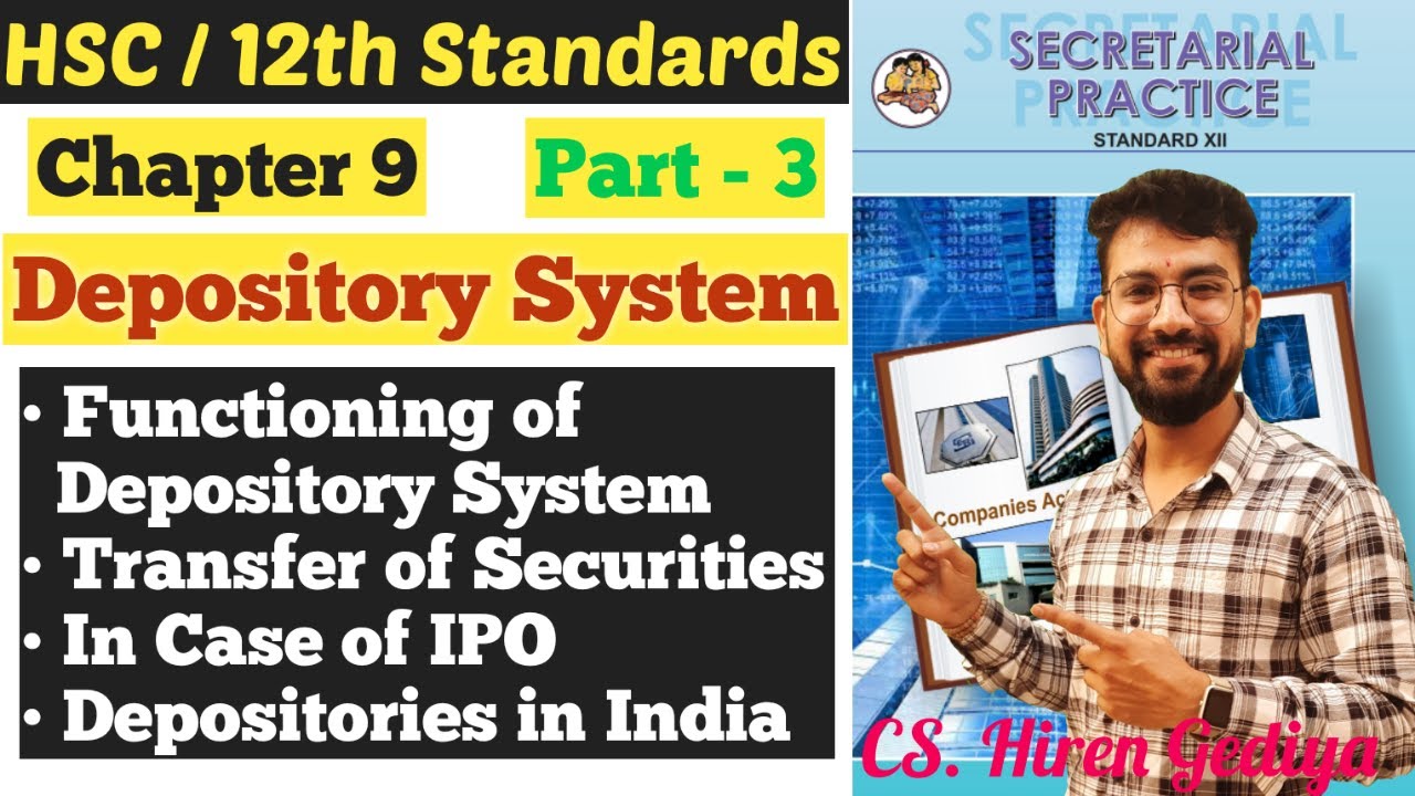 SP | Depository System | Chapter 9 | Part 3 | Functioning of Depository ...