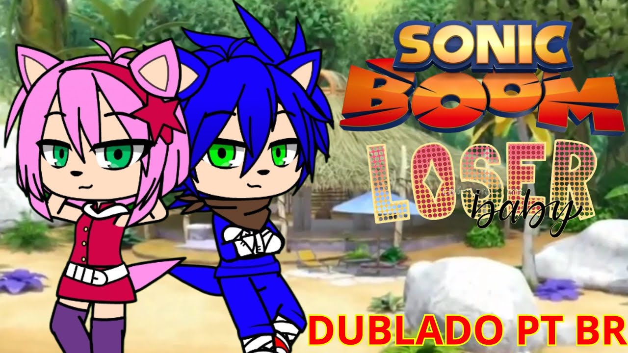 Loser Baby | Sonic X Amy | (Sonic Boom X Hazbin Hotel) (DUBLADO PT BR ...