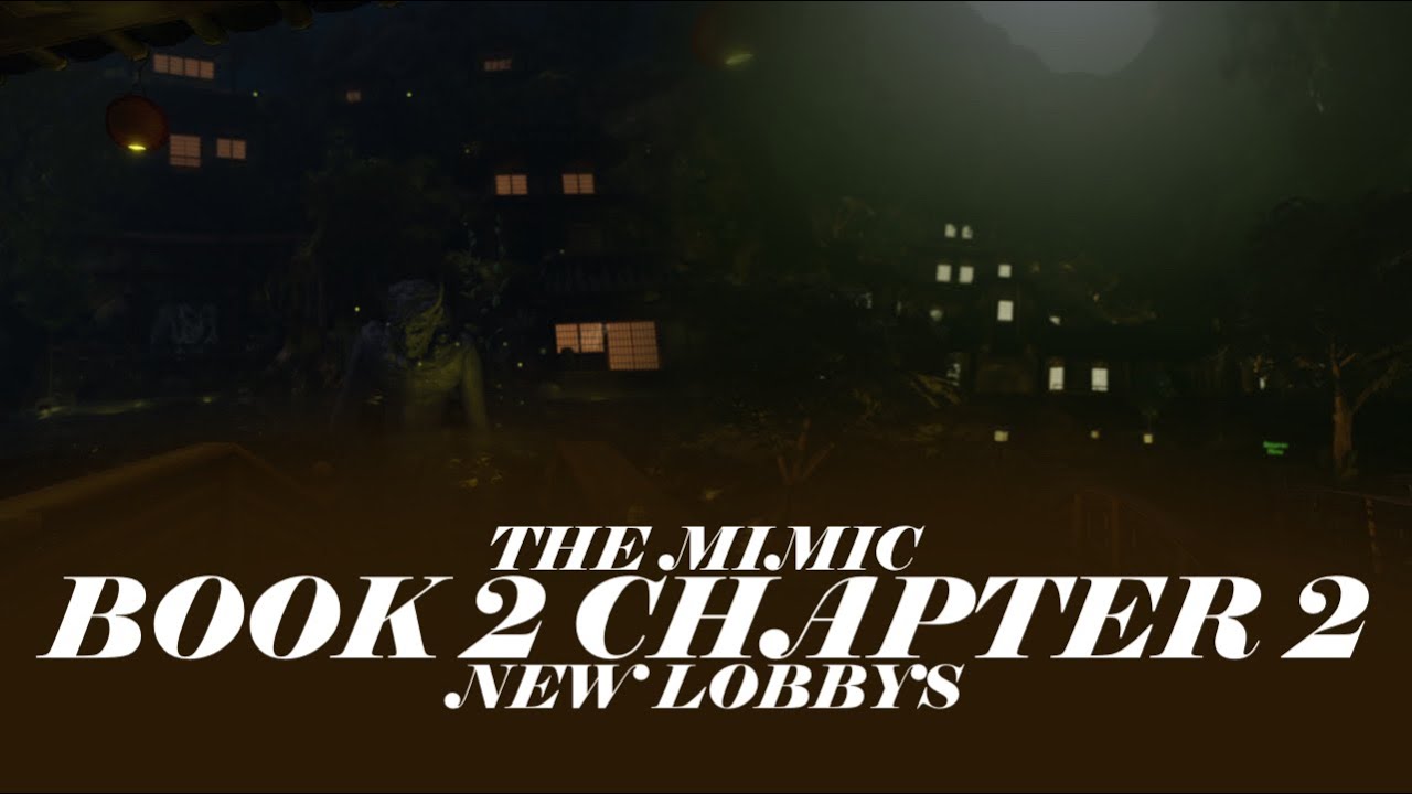 The Mimic NEW Lobby Sneak Peeks!! (Book 2 Chapter 2!) - YouTube