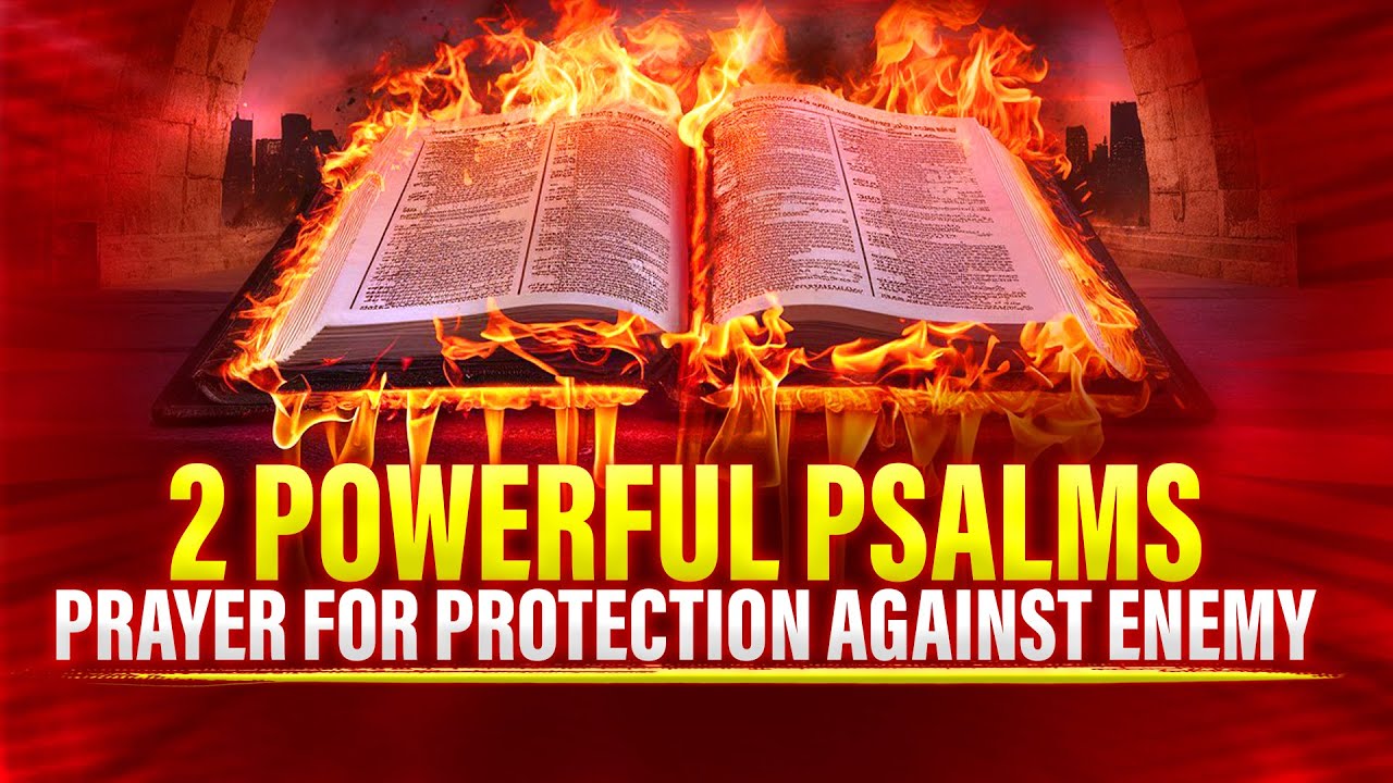 Daily Warfare Prayers: 2 Powerful Psalms Prayer of Protection Against ...