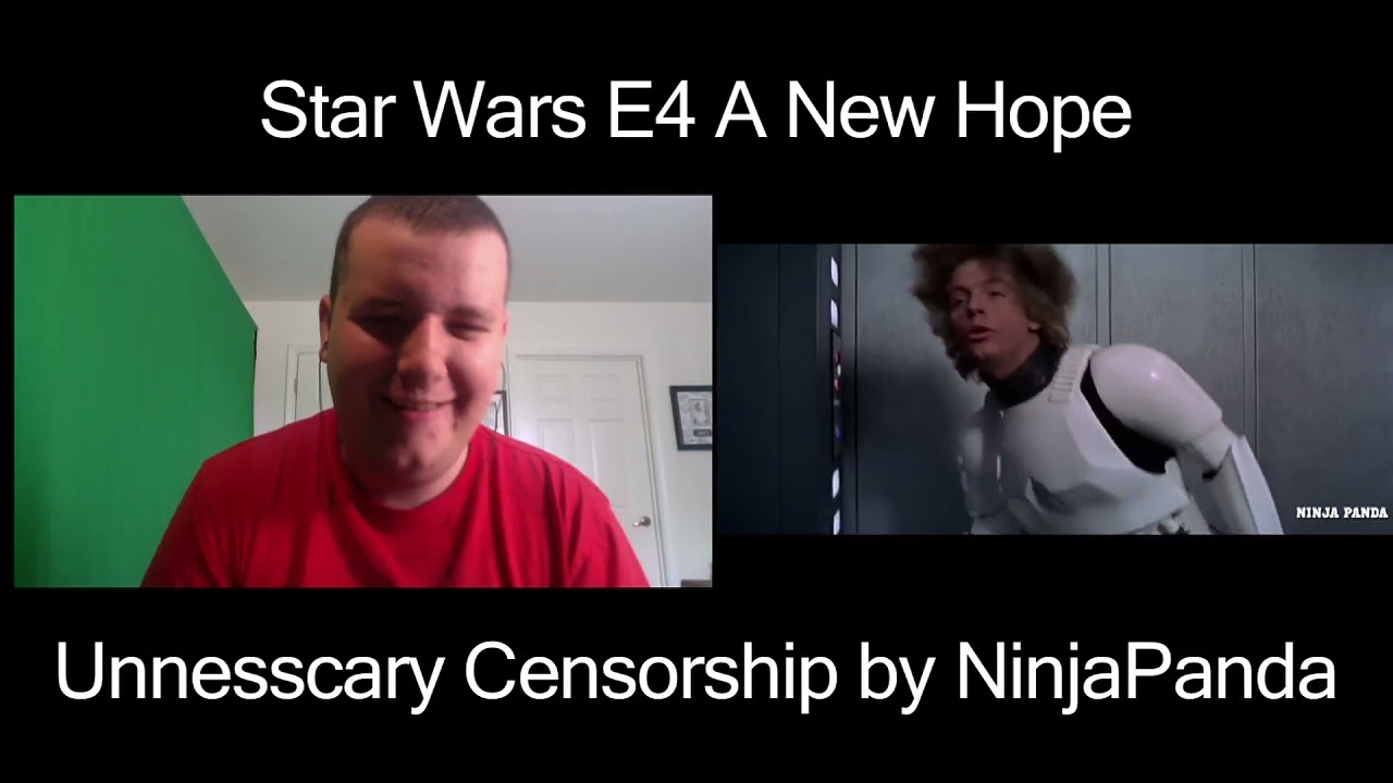 Star Wars A New Hope Unnecessary Censorship Ninja Panda Reaction