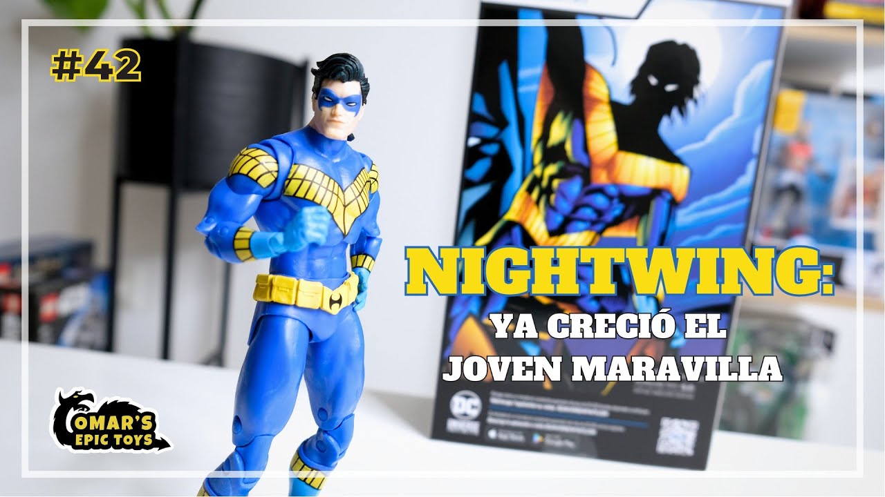 42 - Nada mal el NIGHTWING de McFarlane, nada mal... | Omar's Epic Toys ...