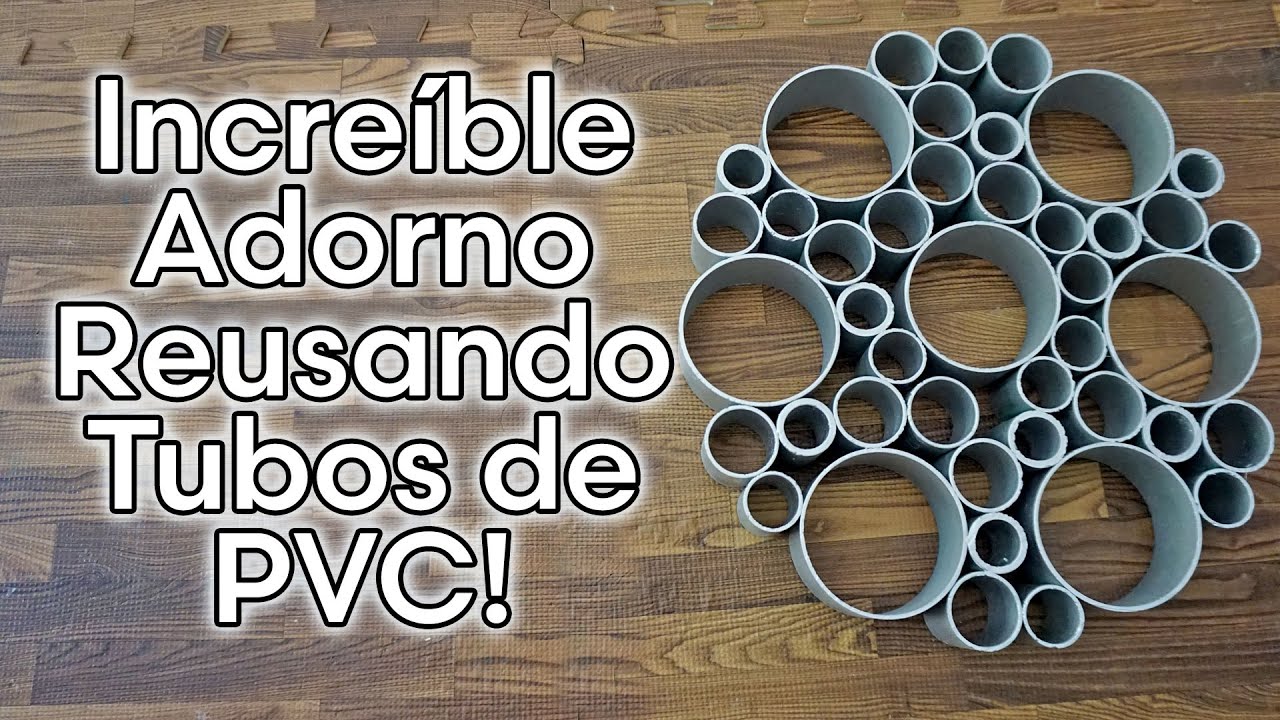 Como Hacer Un INCREÍBLE ADORNO REUTILIZANDO TUBOS DE PVC 🎇🎡🧿 - YouTube