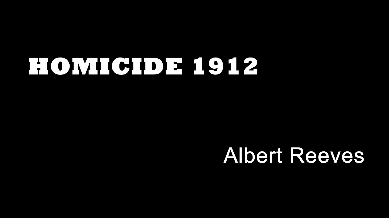 Homicide 1912 - Albert Reeves - UK True Crime - Norwich Murders - Child ...