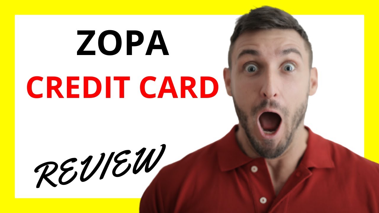 🔥 Zopa Credit Card Review: A Simple and Transparent Option for Credit ...
