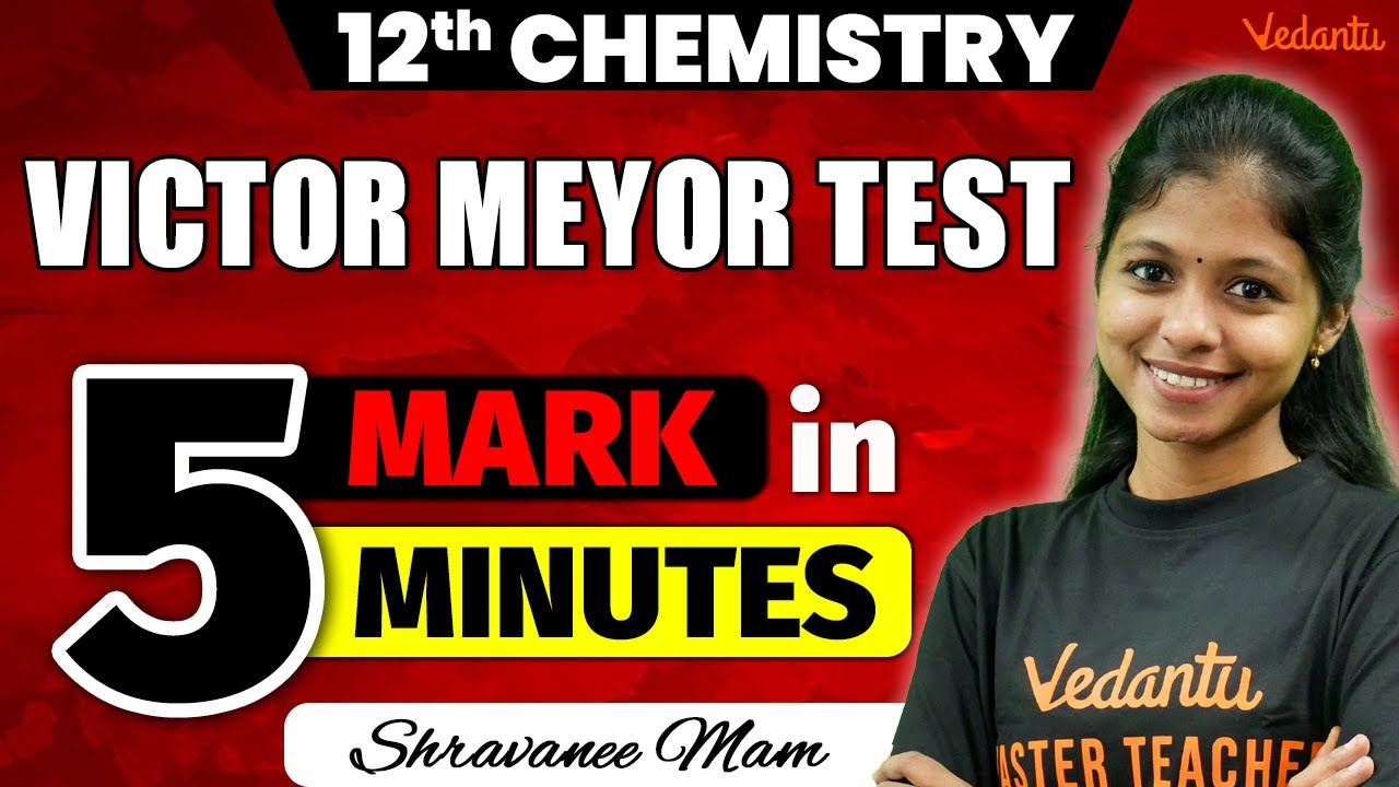 12th Chemistry | Victor Meyor Test | 5 Mark in 5 Minutes | Shravanee Ma ...
