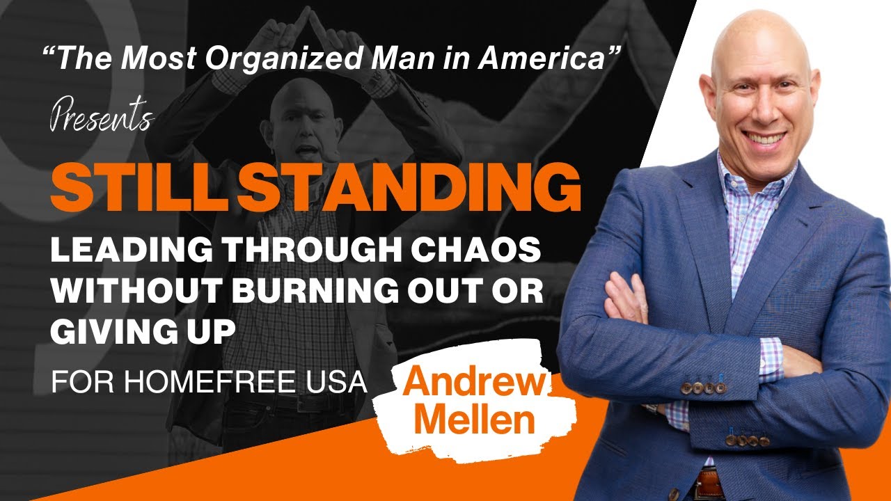 Andrew Mellen STILL STANDING: Leading Through Chaos Without Burning Out ...