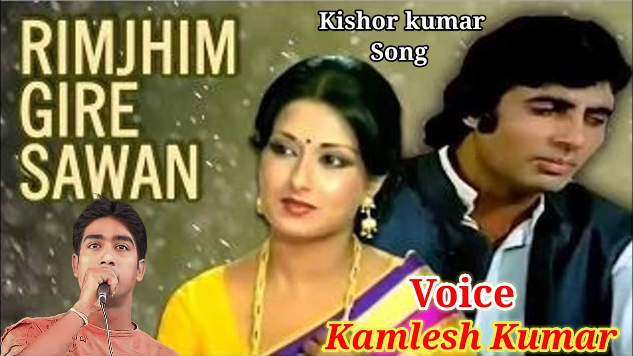 Rimjhim Gire Sawan Amitabh Bachchan Kishor Kumar Lata Mangeshkar Song ...