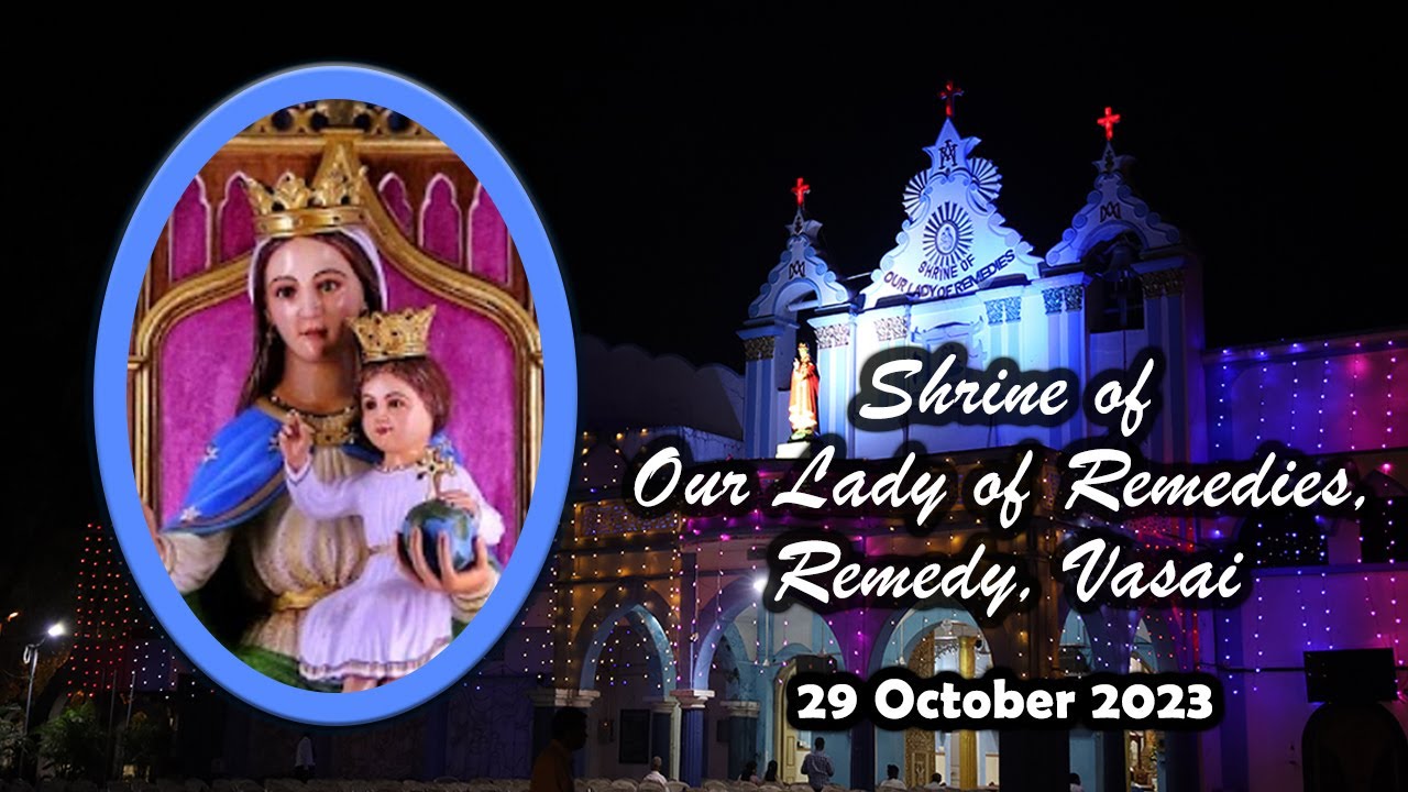 Feast Mass | Shrine Of Our Lady Of Remedies, Remedy | 29 October 2023 ...