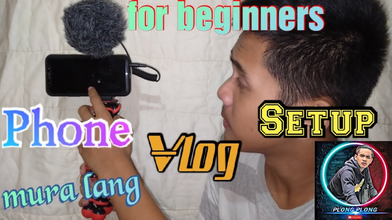 PHONE VLOG SETUP for beginners (Vlog 004) - YouTube