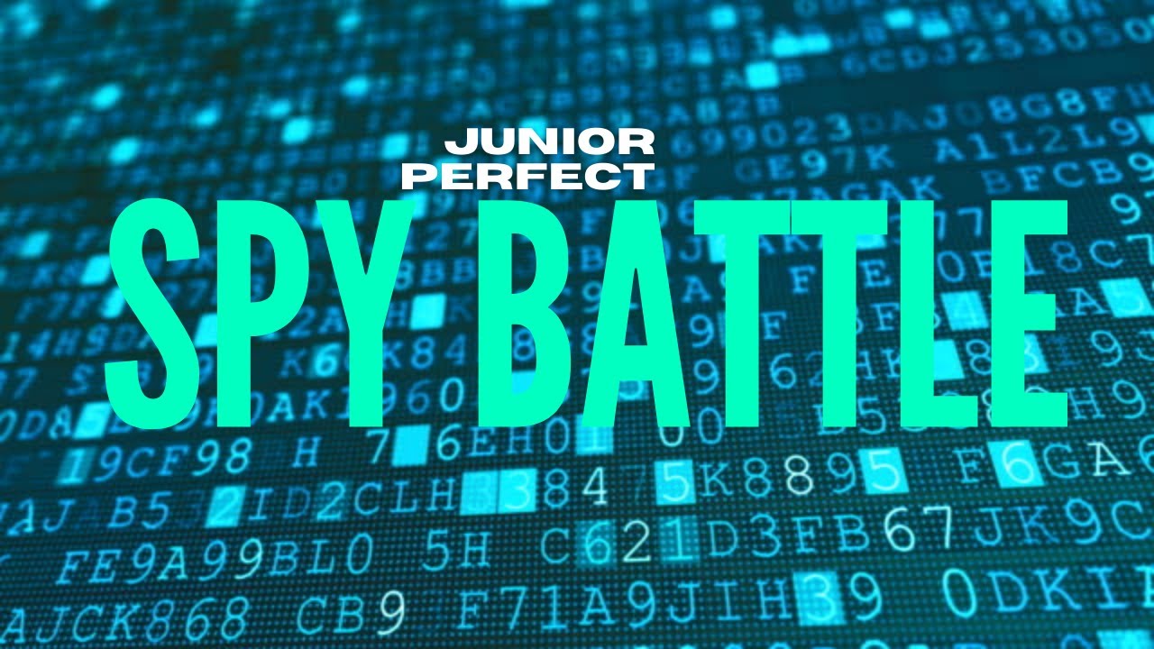 Spy Battle -- Junior Perfect - YouTube