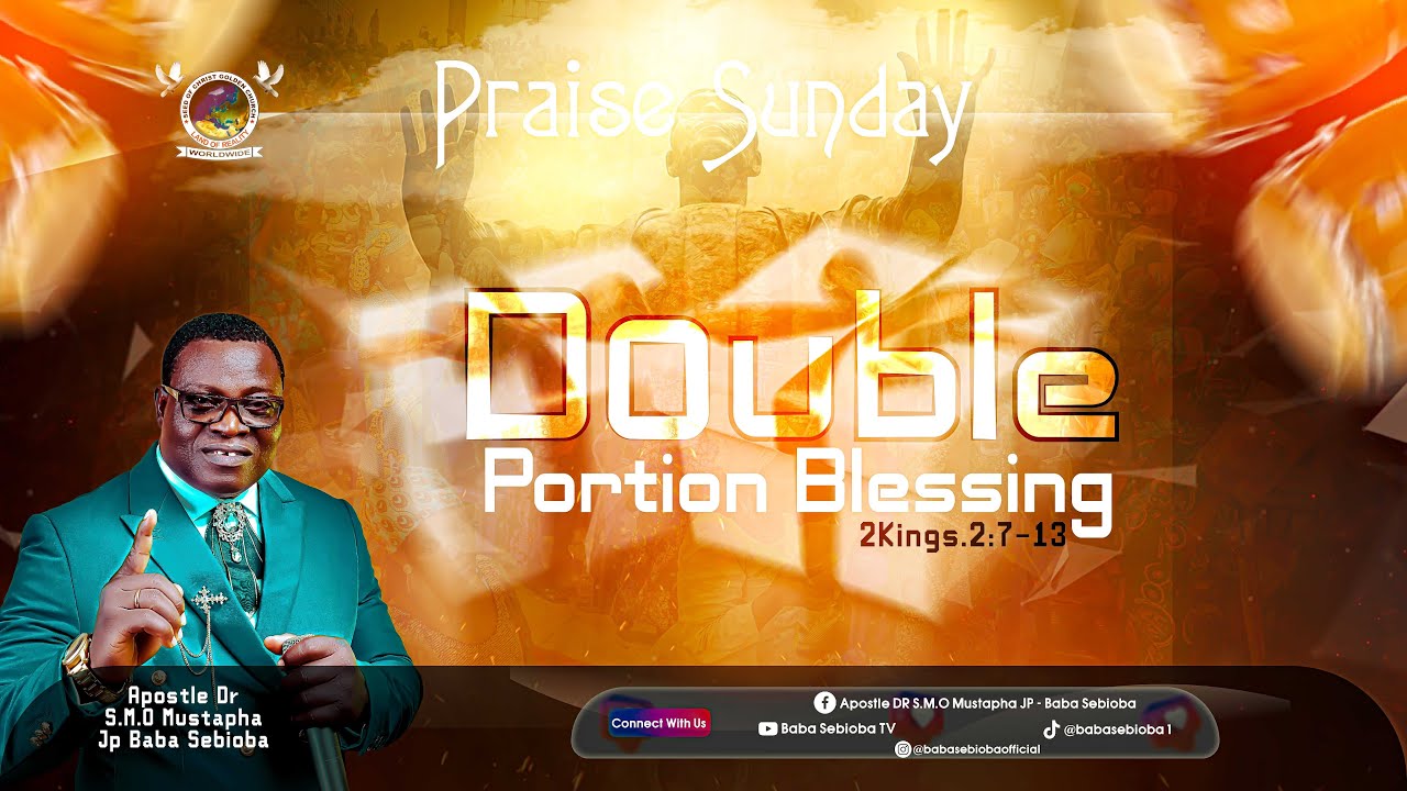 PRAISE SUNDAY || TAGGED: DOUBLE PORTION BLESSING - YouTube