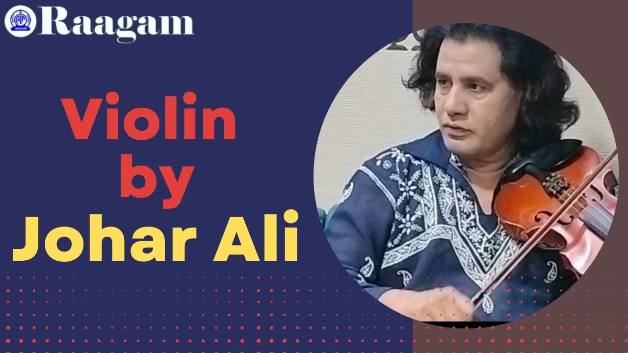 Johar Ali - Violin II National Programme of Music - YouTube