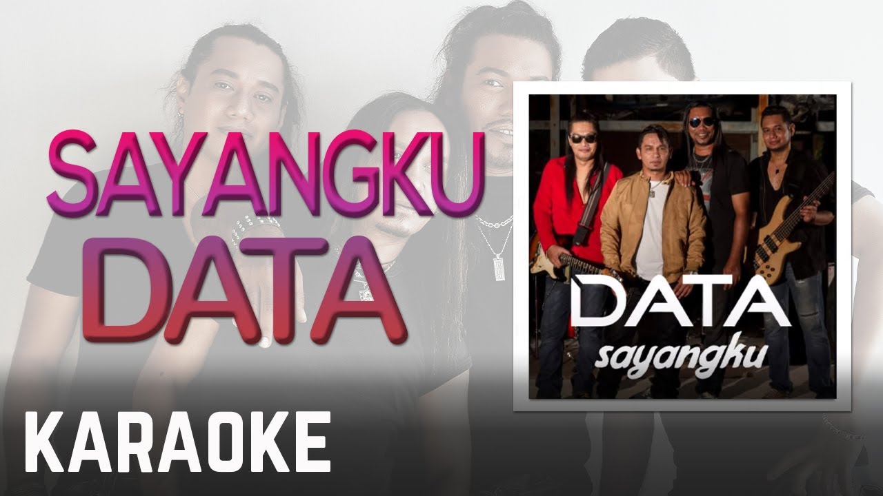 DATA - Sayangku Karaoke Official - YouTube