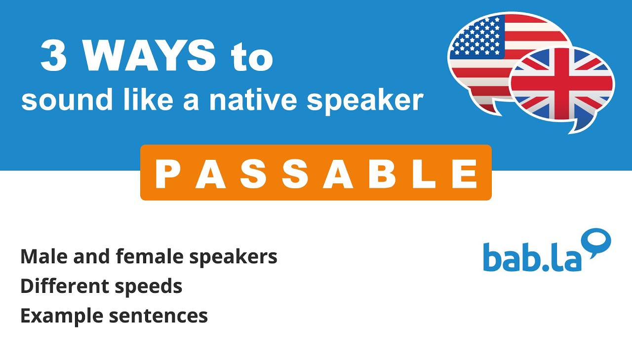 PASSABLE pronunciation | Improve your language with bab.la - YouTube