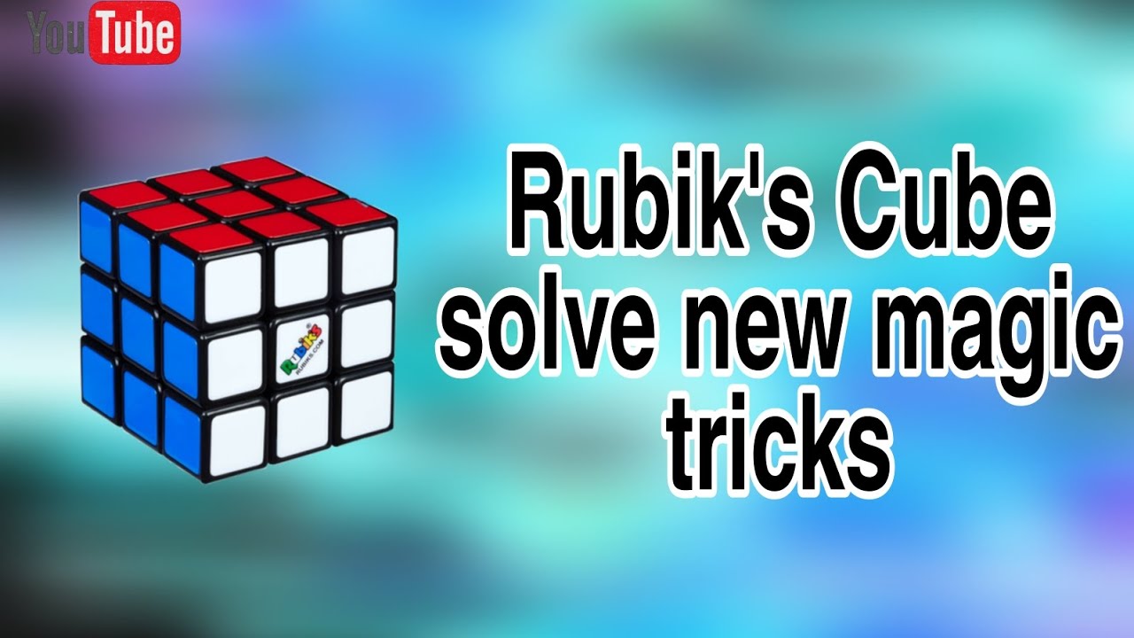 Rubik's Cube solve new magic tricks...... - YouTube