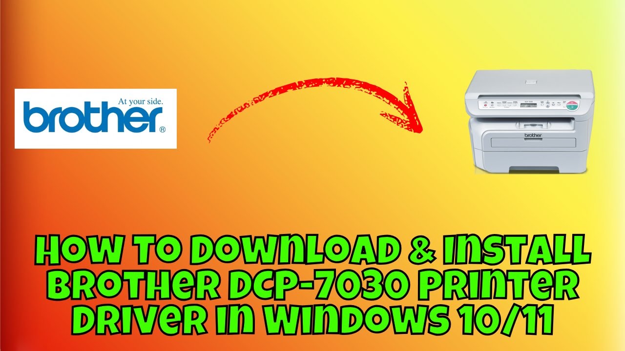 How To Download & Install Brother DCP-7030 Printer Driver in Windows 10 ...