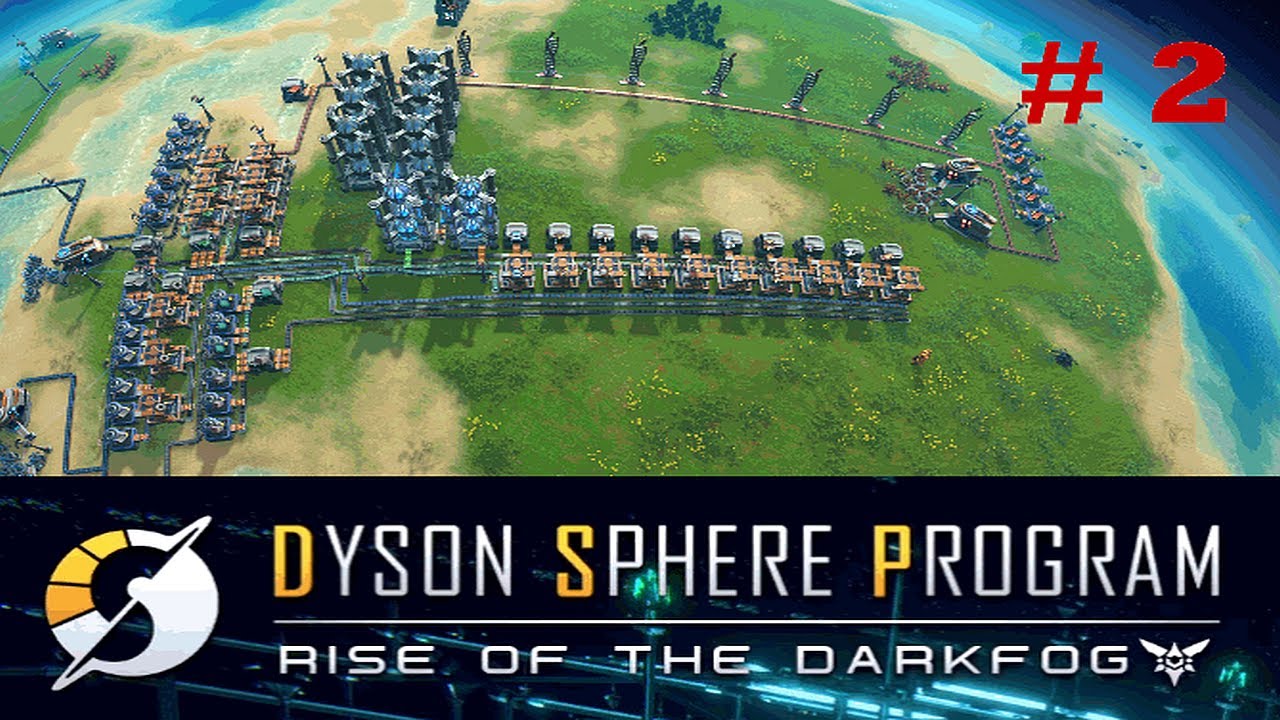 There is Hope But Wow!!! - Dyson Sphere Program - Part 2 - YouTube