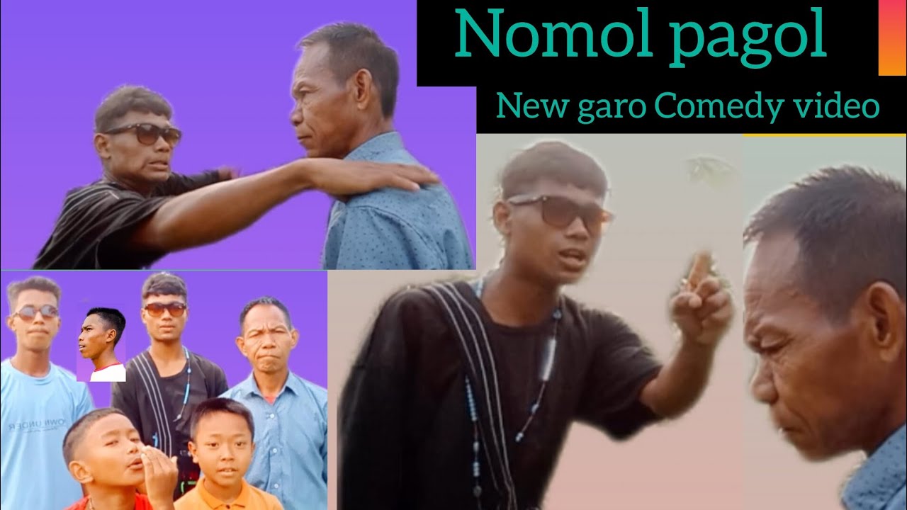 Nomol pagol new Garo comedy video - YouTube