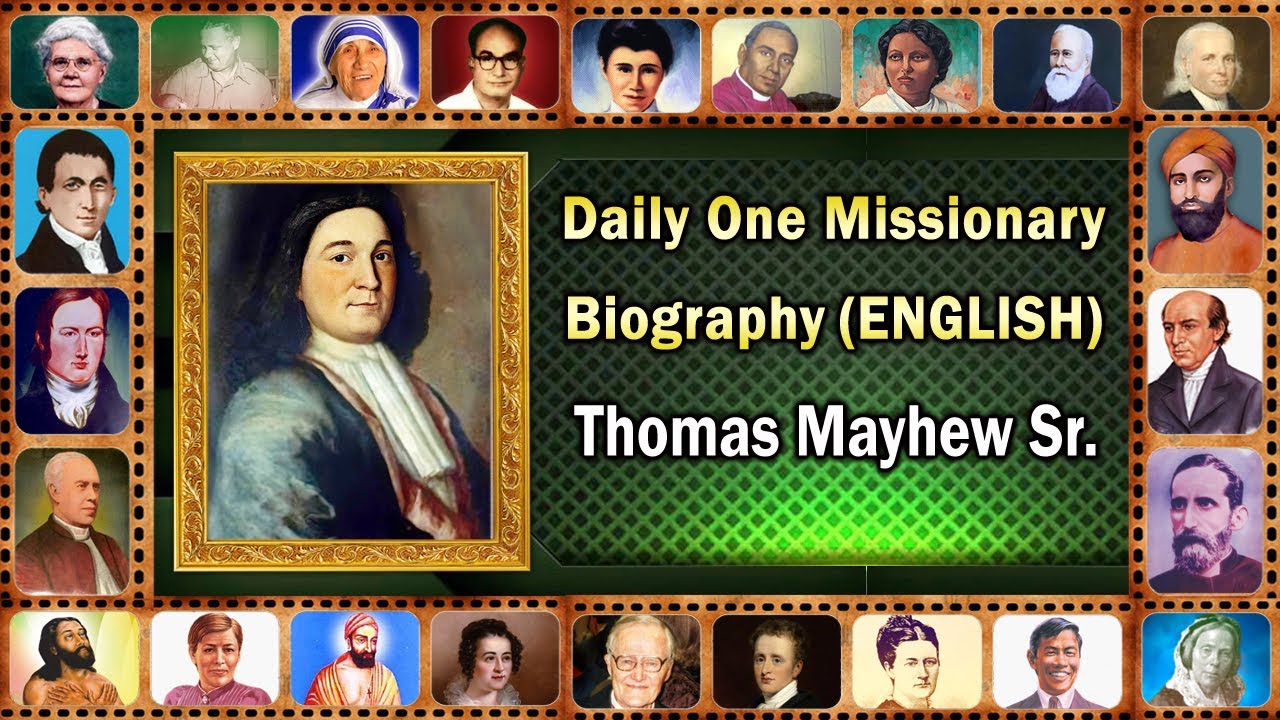 Thomas Mayhew Sr (ENGLISH) Daily One Missionary Biography - YouTube