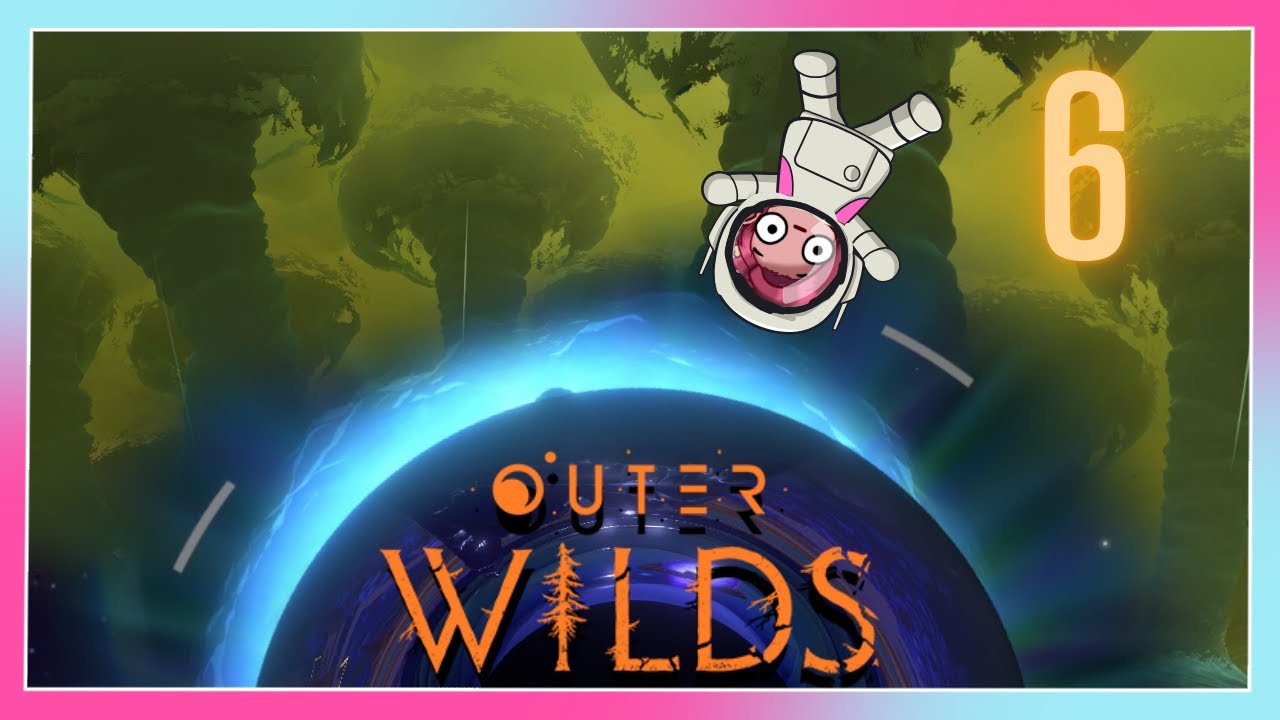 Planet Of Phobias | Outer Wilds Part 6 - YouTube