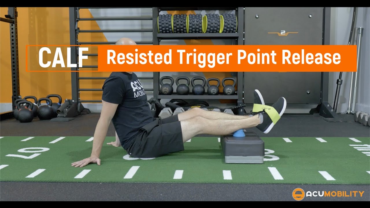 Acumobility - Calf 2 ball resisted trigger point release - YouTube