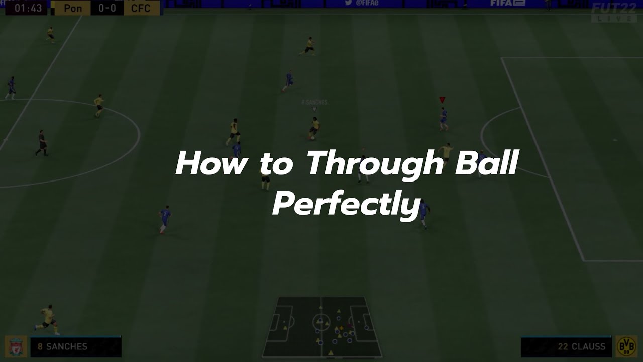 How to Through Ball Perfectly - Fifa 22 - Tips & Trick - YouTube