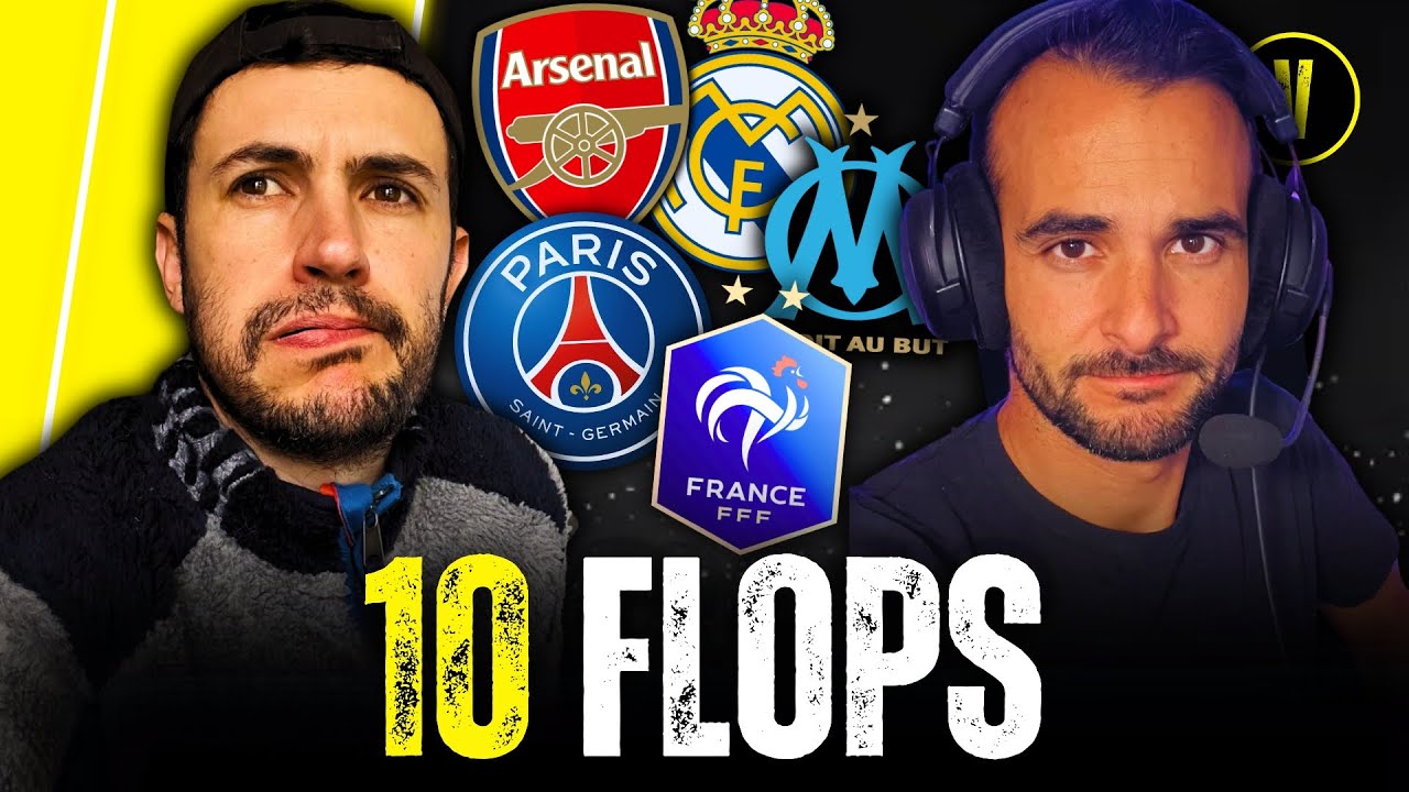 NOS 10 FLOPS du début de la saison ! - YouTube