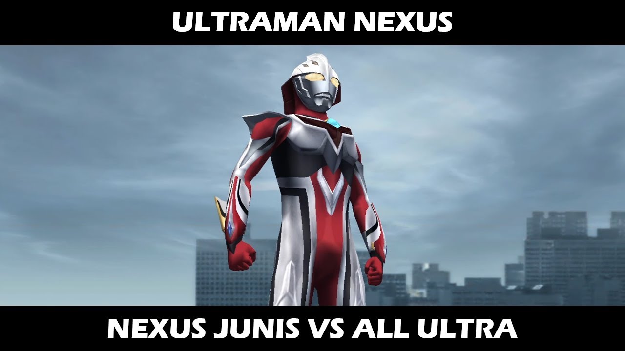 [PS2] Ultraman Nexus - Nexus Junis Vs All Ultra - YouTube