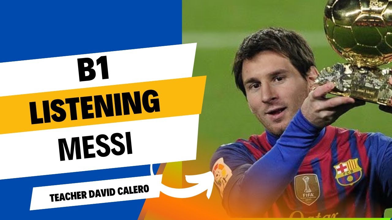 🎧 B1 Listening exercise / Lionel Messi ⚽ - YouTube