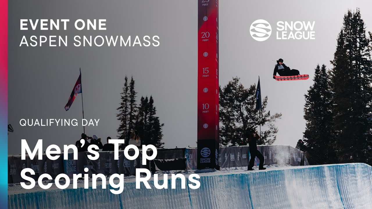 Qualifying Day: Men's Top Scoring Runs | Event One - Aspen Snowmass ...