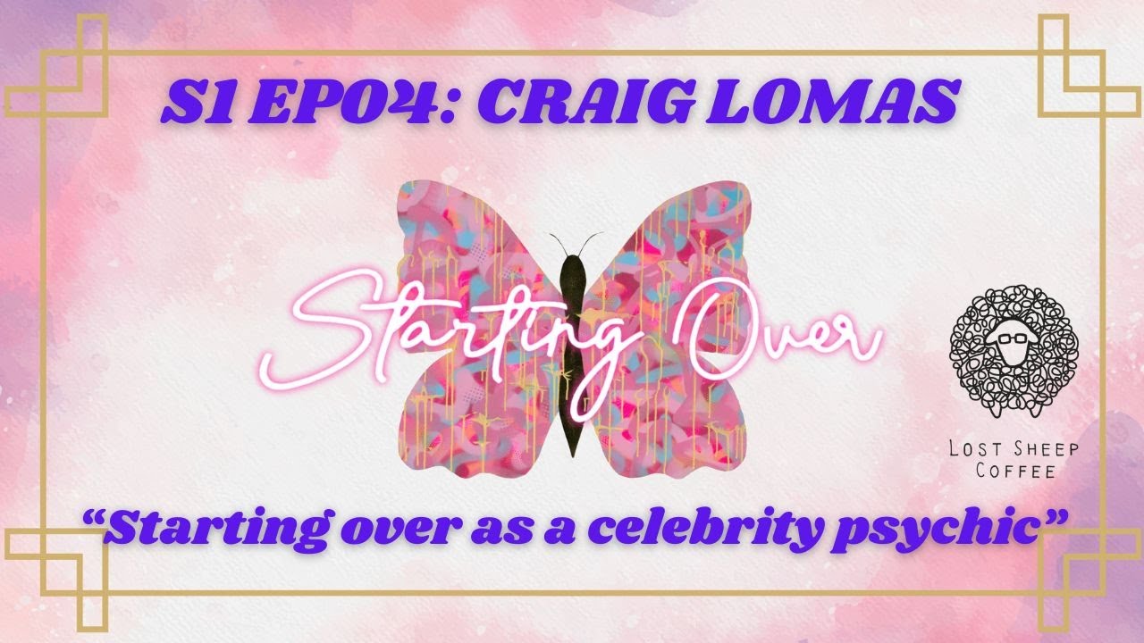 S1 EP04: Craig Lomas - Starting Over as a Celebrity Psychic - YouTube