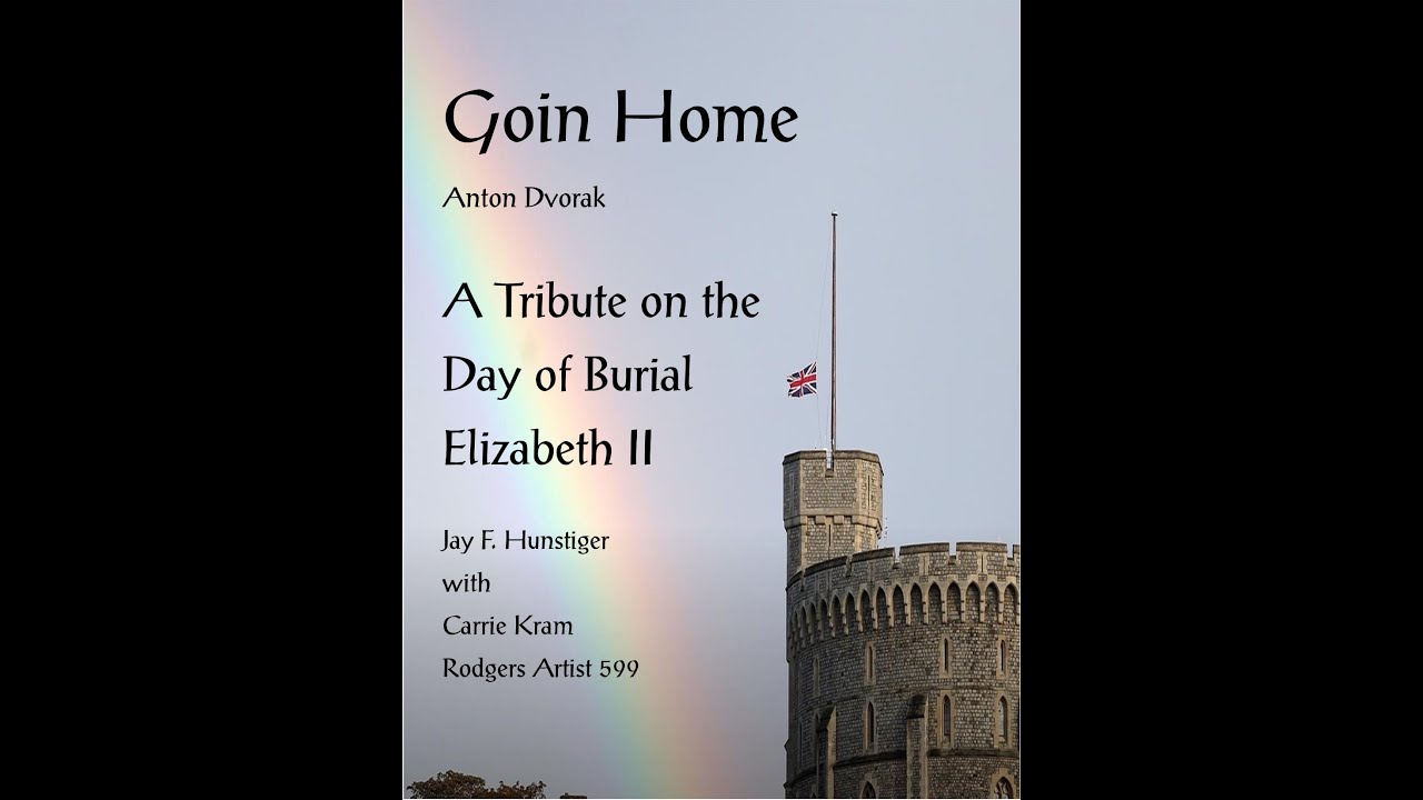 GOIN HOME, Dvorak. Jay F. Hunstiger with Carrie Kram. Rodgers Artist ...