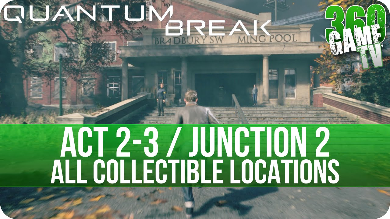 Quantum Break Act 2-3 / Junction 2 Collectibles Locations (Bradbury ...