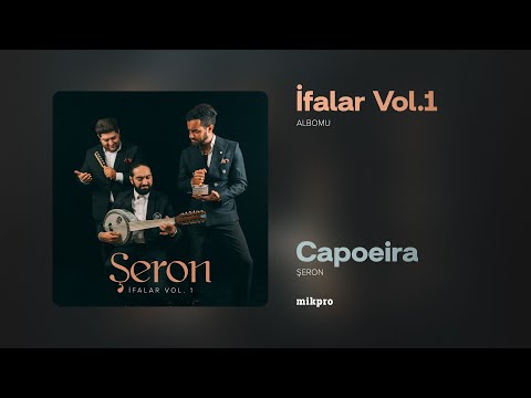 Şeron — Capoeira (Rəsmi Audio)