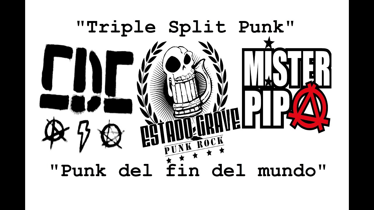 Triple split punk - Punk del fin del mundo - CDC/Estado Grave/Mister ...