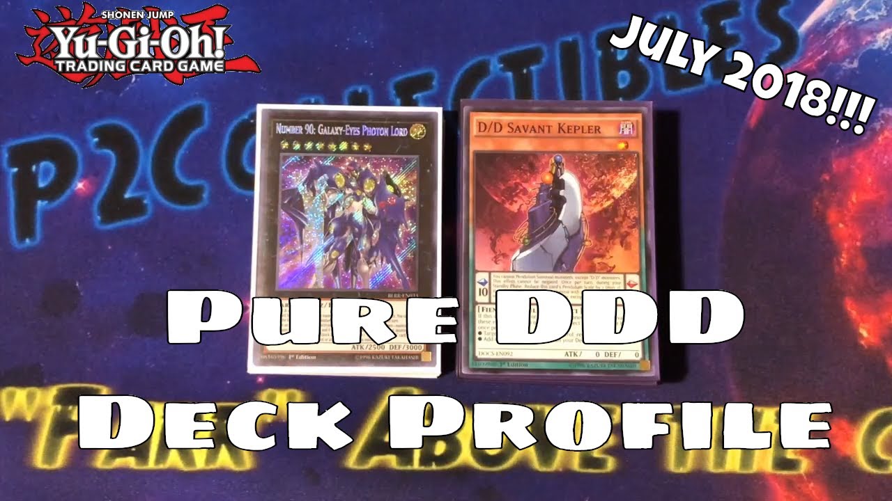 YUGIOH! *UPDATED* DDD Deck Profile July 2018 - YouTube